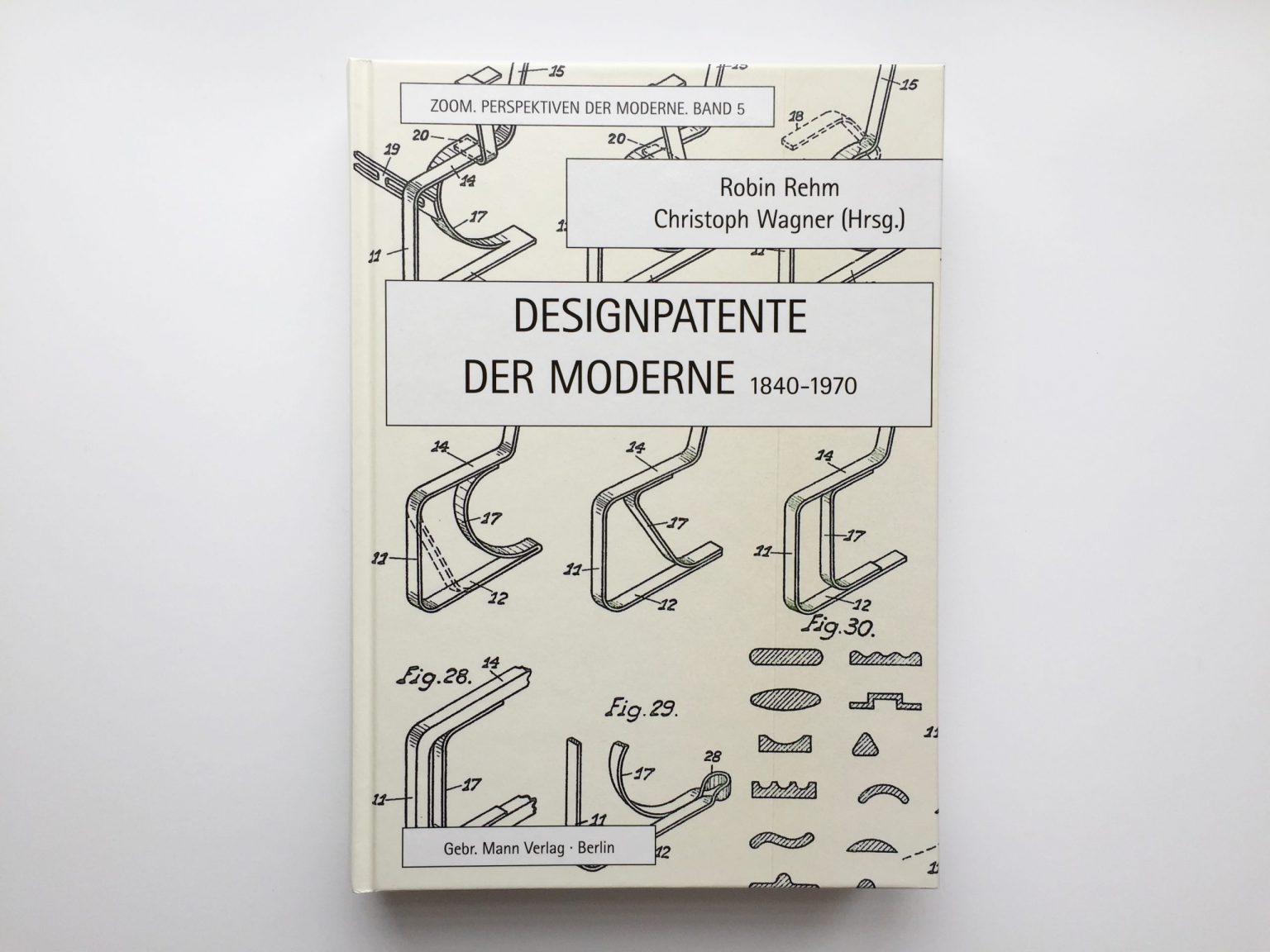Robin Rehm, Christoph Wagner (Hg.): Designpatente der Moderne – GfDg